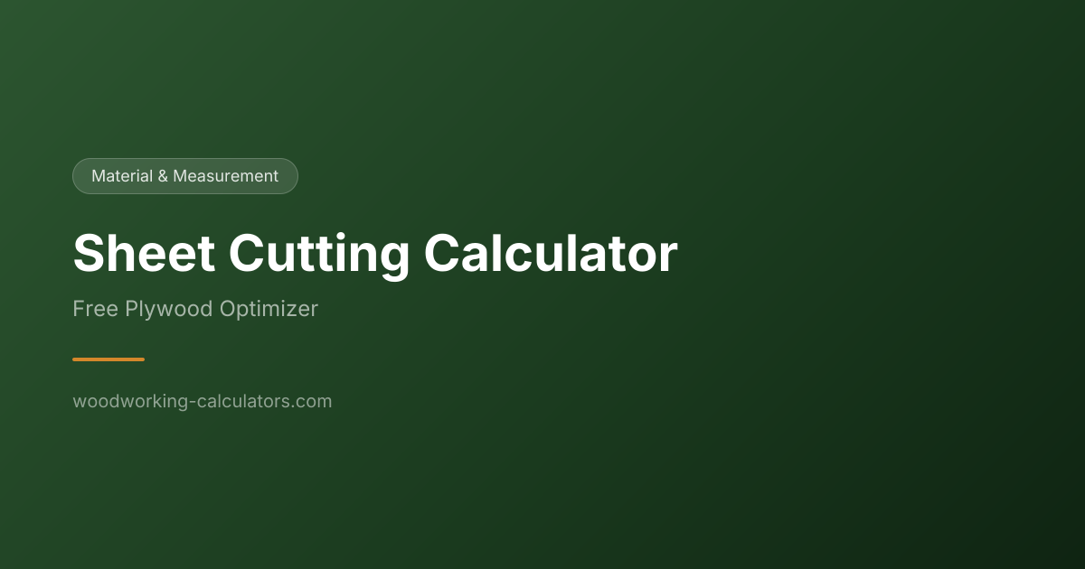 Sheet Cutting Calculator — Plywood Cut Optimizer for 4×8, 5×5 & Custom ...